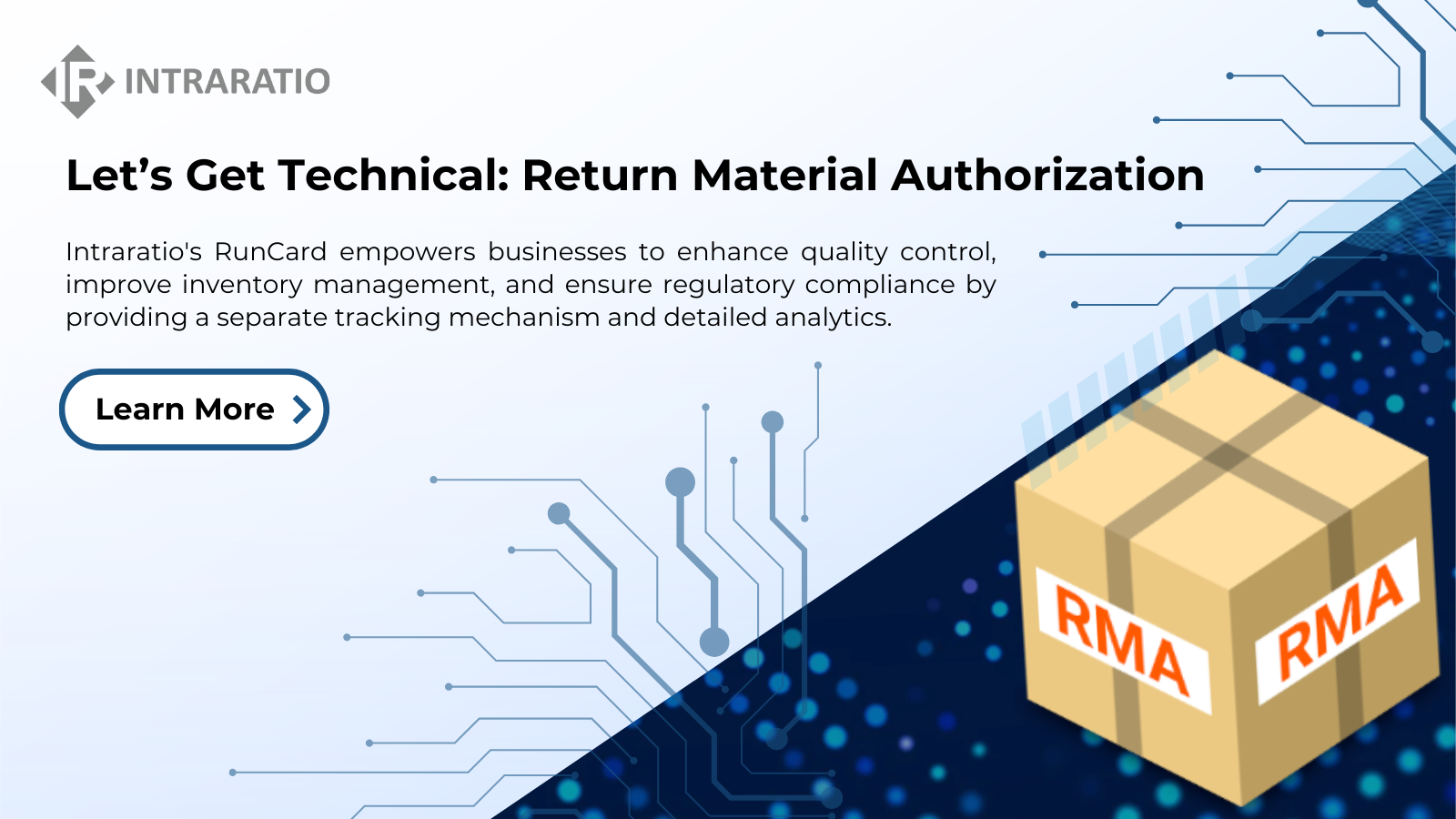 Return Material Authorization (RMA) with Intraratio's RunCard